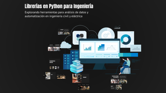 Librerías en Python para Ingeniería by Mateo Guzmán on Prezi