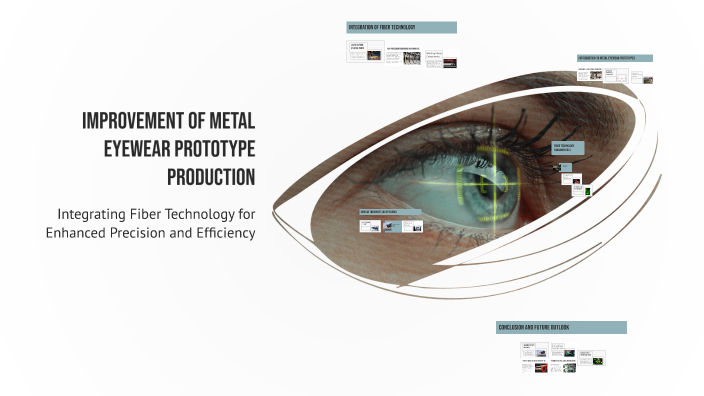 Improvement of Metal Eyewear Prototype Production by victorine ...