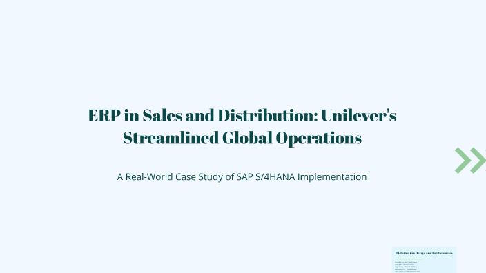 ERP in Sales and Distribution: Unilever's Streamlined Global Operations ...