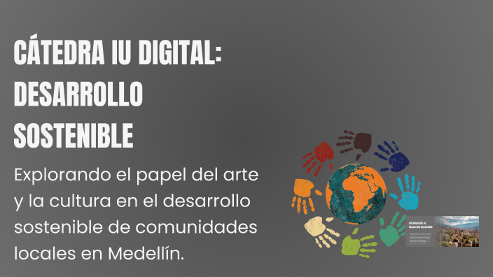 CÁTEDRA IU DIGITAL: DESARROLLO SOSTENIBLE by MAYERLLY JOHANA BODHER ...
