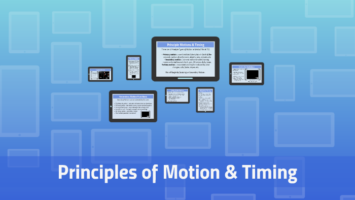 Timing & Principle Motions by Susan Sci on Prezi