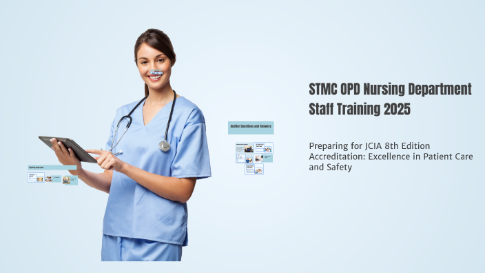 STMC OPD Nursing Department Staff Training 2025 by MOHAMMED Darwish on ...