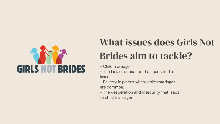 Girls Not Brides by Izma Akmal on Prezi