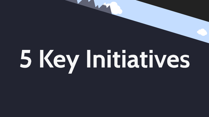 5 Key Initiatives by Jason Clayton on Prezi