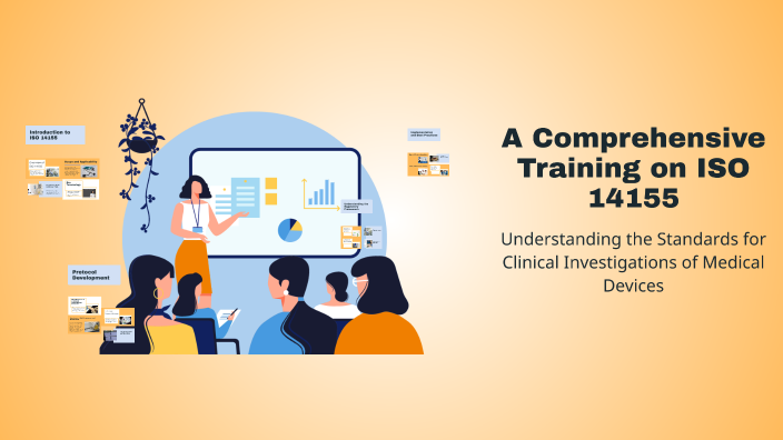A Comprehensive Training on ISO 14155 by Neroli Anderson on Prezi