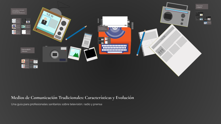 Medios de Comunicación Tradicionales: Características y Evolución by ...