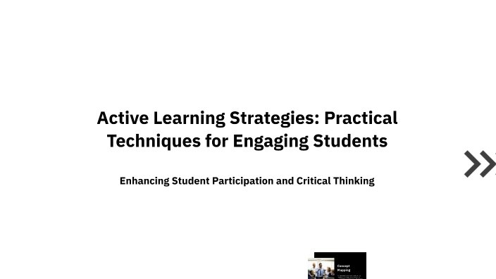 Active Learning Strategies: Practical Techniques for Engaging Students ... Active Learning Strategies: Practical Techniques for Engaging Students ...