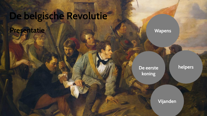 De Belgische Revolutie by Tuur Coomans on Prezi