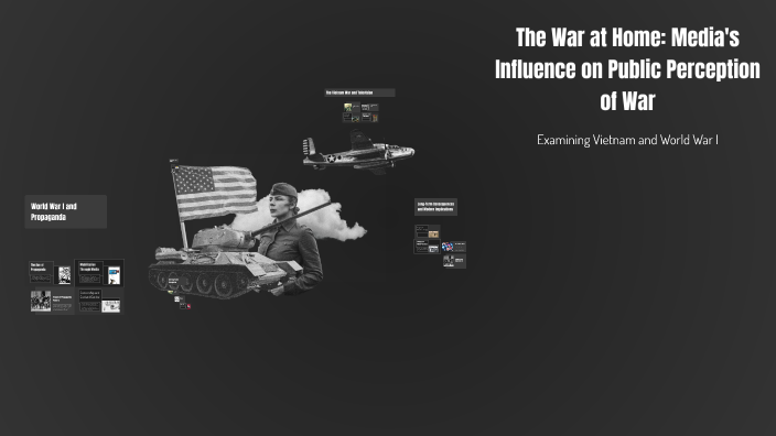 The War at Home: Media's Influence on Public Perception of War by ...