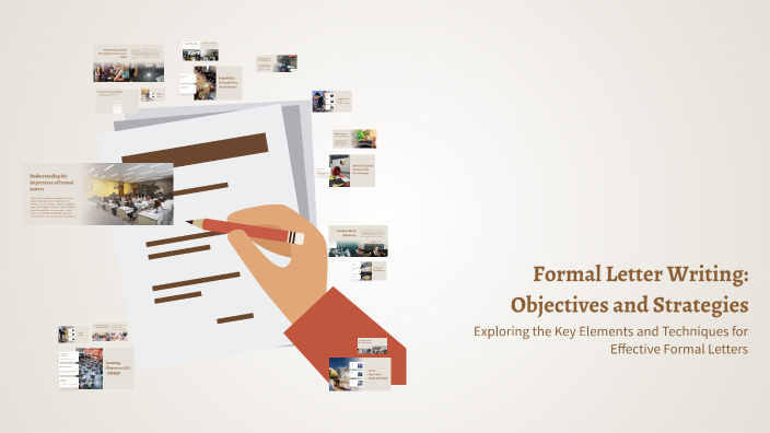 Formal Letter Writing: Objectives and Strategies by Jaya V Nair on Prezi