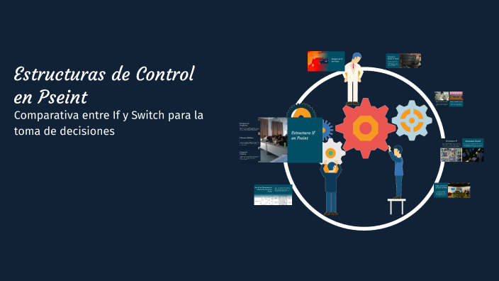 Estructuras de Control en Pseint by alejandro masaquiza on Prezi