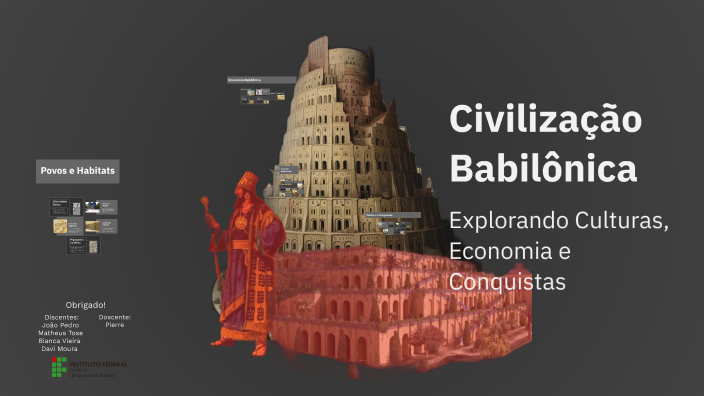 Civilização Babilônica by João pedro Da silva on Prezi