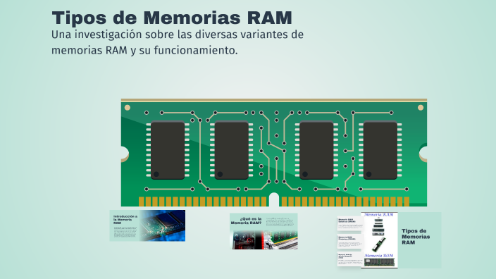 Tipos de Memorias RAM by DIEGO FERNANDO GONZALEZ GONZALEZ on Prezi