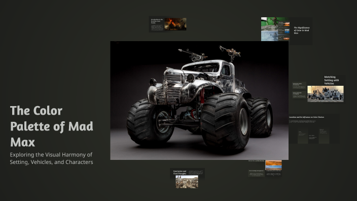 The Color Palette of Mad Max by Nicolas Sanchez on Prezi