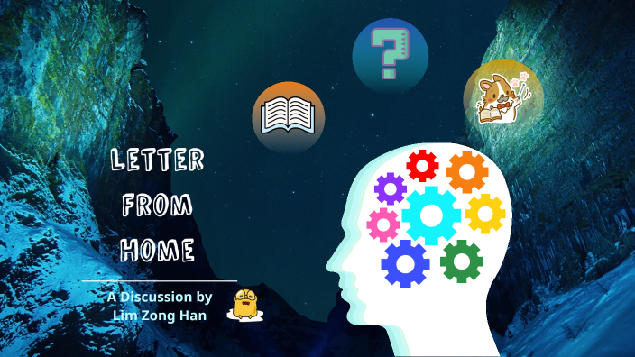 "Letter From Home" Poem Discussion by Zong Han Lim on Prezi