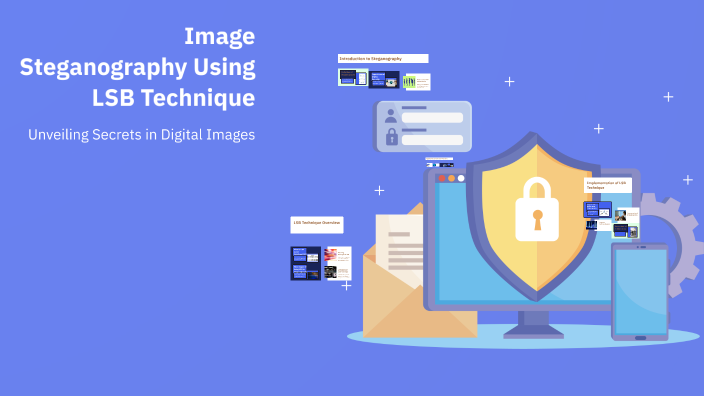 Image Steganography Using LSB Technique by OTP SYSTEM on Prezi
