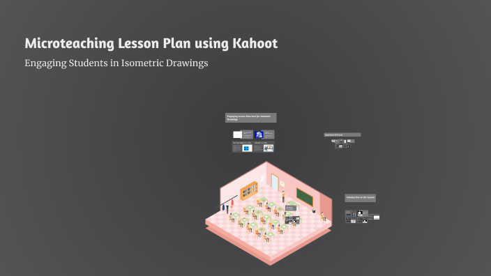 Microteaching Lesson Plan using Kahoot by Cecilia Shivolo on Prezi