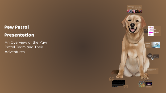 Paw Patrol Presentation by Tammy 20 on Prezi