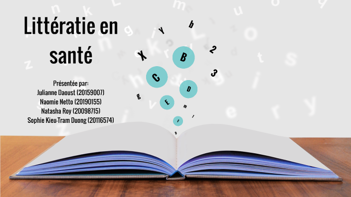 Littératie en santé by Julianne Daoust on Prezi