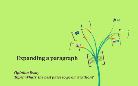 Expanding a paragraph by Jocelyn Krieger