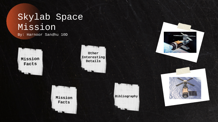 Skylab Space Mission - Research Task by Harnoor Sandhu on Prezi