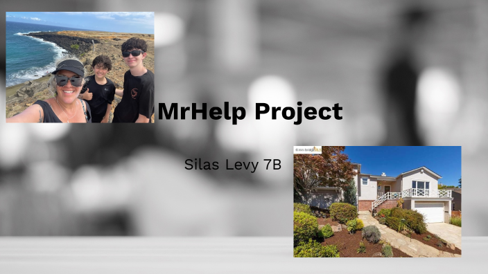 MrHelp project by Silas Levy on Prezi