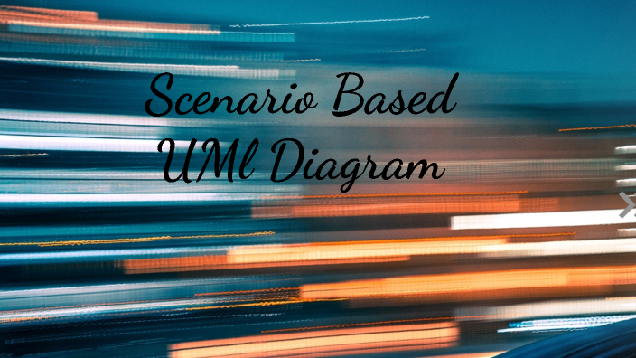 UML Diagram and Scenario by Maheen Asghar Khan on Prezi