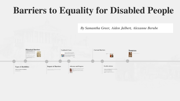 Barriers to Equality for Disabled People by Umbra Jalbert on Prezi