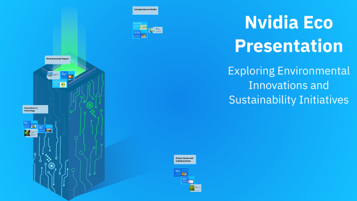 Nvidia Eco Presentation by Elven Zeng on Prezi