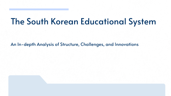 The South Korean Educational System by MARIA FE BALATERO on Prezi