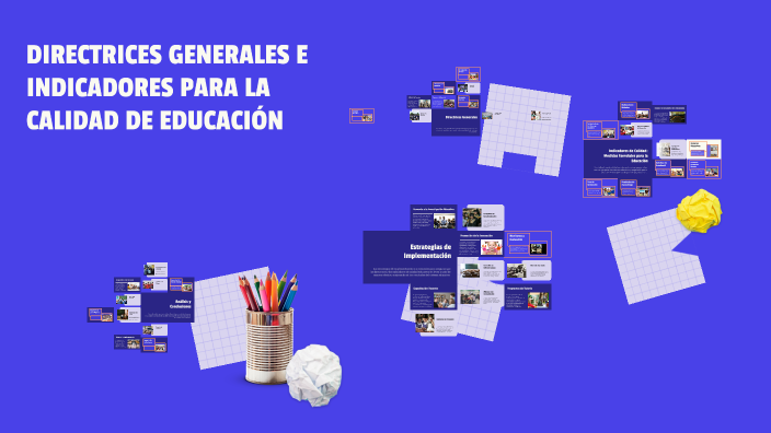 DIRECTRICES GENERALES PARA LA CALIDAD DE EDUCACIÓN by Gabriela ...