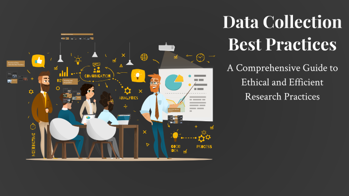 Data Collection Best Practices by Judith Akinyi on Prezi