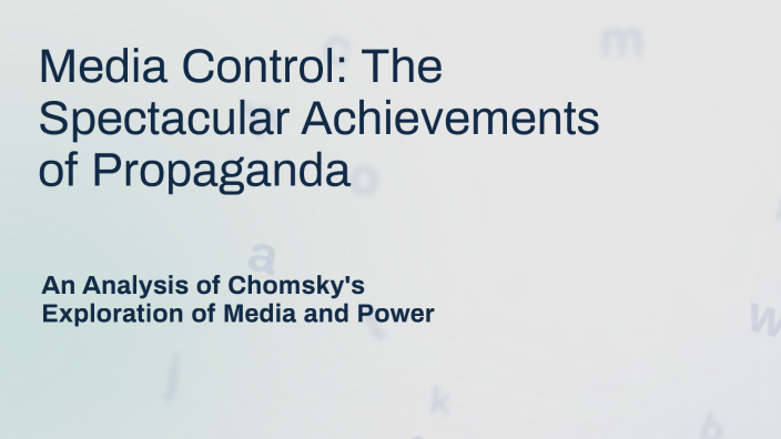 Media Control: The Spectacular Achievements of Propaganda by Shaurya ...