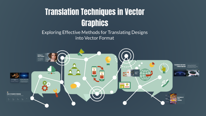 Translation Techniques in Vector Graphics by Uzma Jahangir Asif on Prezi