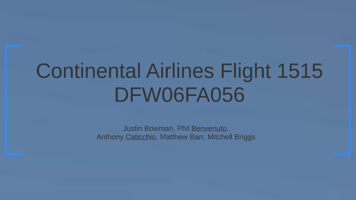 Continental Airlines Flight 1515 by Matthew Barr on Prezi