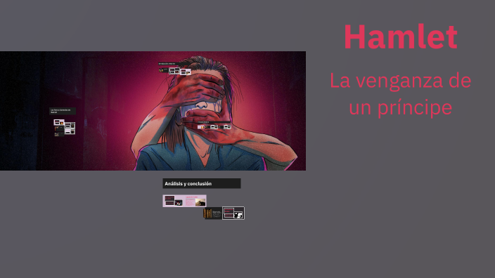 Hamlet by frank lopez on Prezi