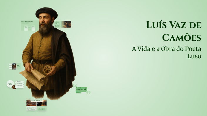 Luís Vaz de Camões by Maria Inês Gouveia on Prezi