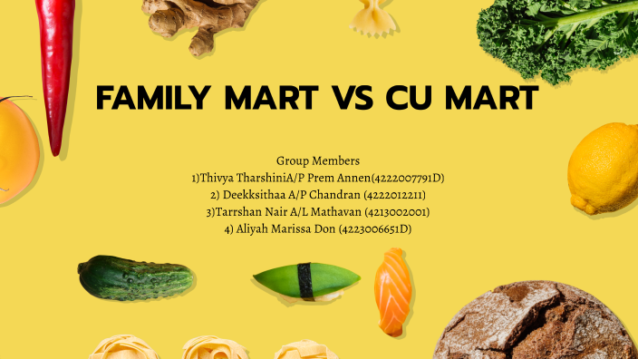 Family Mart vs CU Mart by Deekksithaa Chandran on Prezi