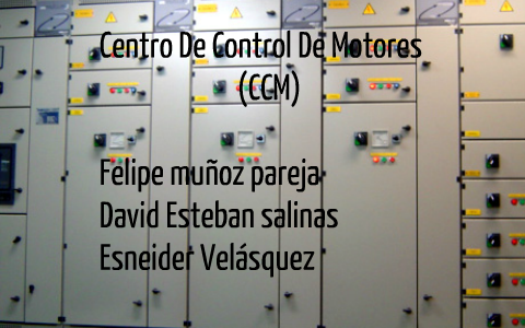 Centro de controles de motores (CCM) by esneider velasquez on Prezi