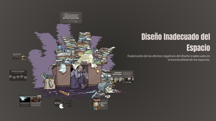 Diseño Inadecuado del Espacio by Felix Romeo Garza Lopez on Prezi