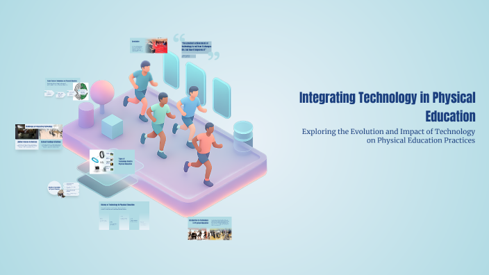 Integrating Technology in Physical Education by Kevin Petrone on Prezi