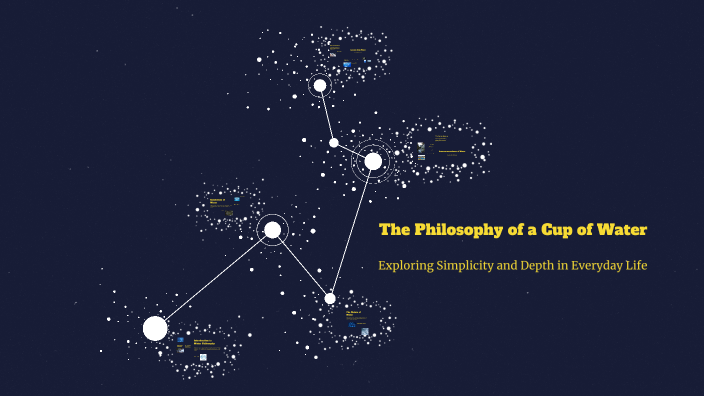 The Philosophy of a Cup of Water by Chablis Chew on Prezi