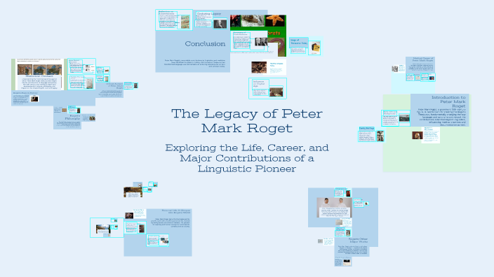 The Legacy of Peter Mark Roget by Ariel Alicea on Prezi