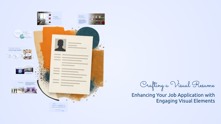 Crafting a Visual Resume by kyla hutson on Prezi