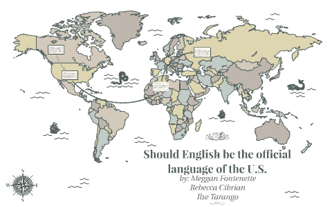 Should English be the official language of the U.S. by on Prezi