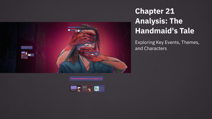 Chapter 21 Analysis: The Handmaid's Tale by aya chaimaa on Prezi