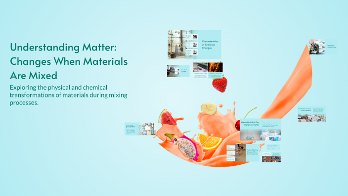 Understanding Matter: Changes When Materials Are Mixed by jerico magno ...