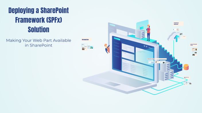 Deploying a SharePoint Framework (SPFx) Solution by ashwin subramanya on Prezi