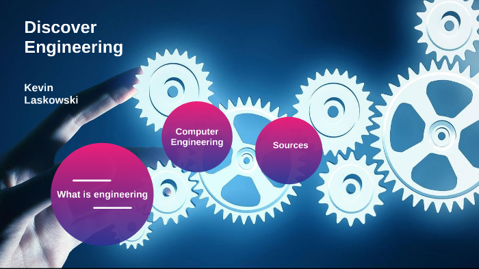 Discover Engineering by Kevin Laskowski on Prezi