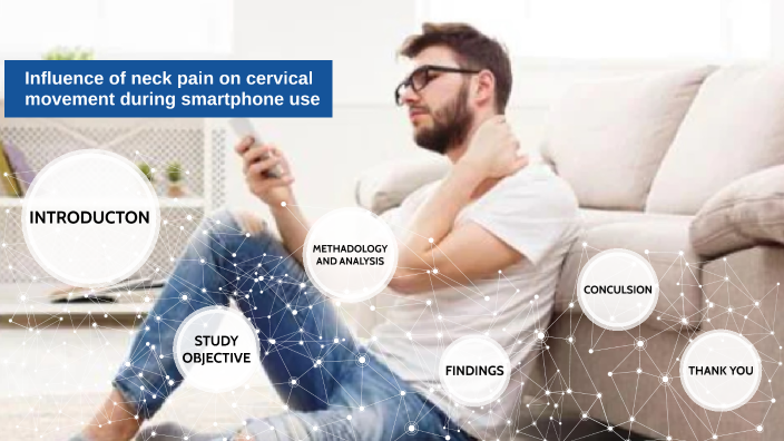 inflouce of neack pain on cervical movment when using smart phone by ...